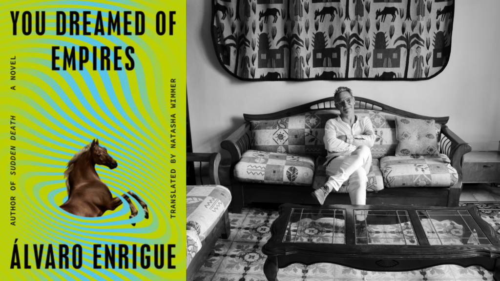 World Literature with Anderson Tepper: Alvaro Enrigue on Re-Imagined ...