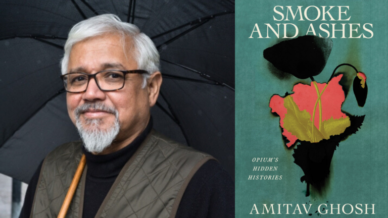 World Literature with Anderson Tepper: Amitav Ghosh “Smoke and Ashes ...