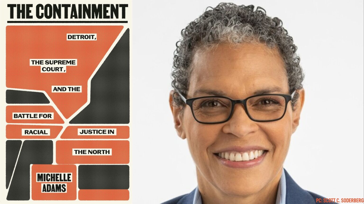 On Topic: Michelle Adams’s “The Containment” (Racial Justice in the ...